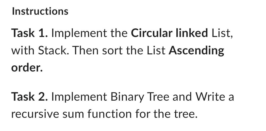 Solved Instructions Task 1. Implement the Circular linked | Chegg.com