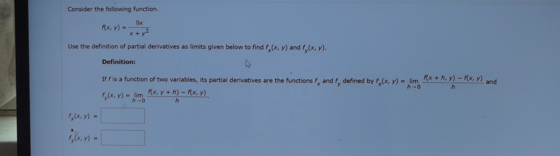 Solved Consider the following function. f(x,y)=x+y29x Use | Chegg.com