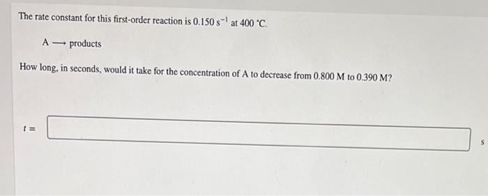Solved The rate constant for this first-order reaction is | Chegg.com