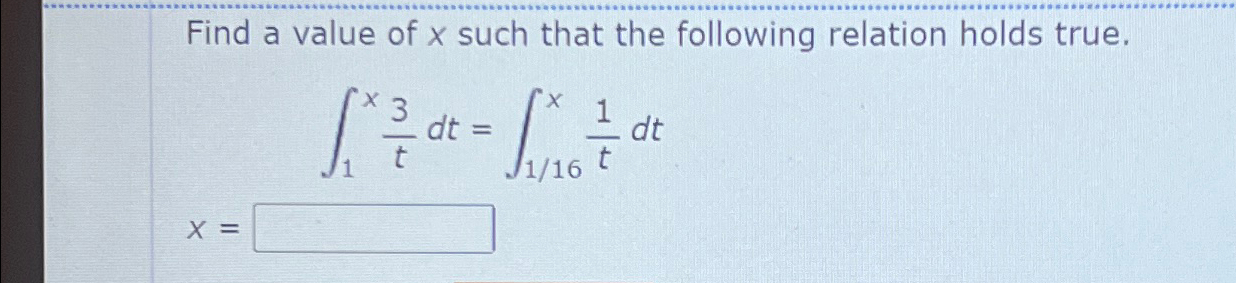 Solved Find a value of x ﻿such that the following relation | Chegg.com