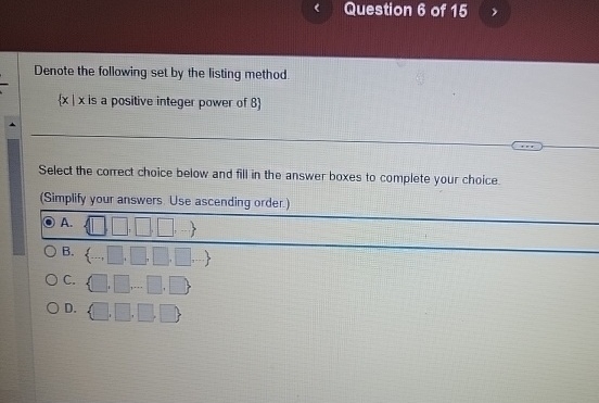 Solved Question 6 ﻿of 15Denote the following set by the | Chegg.com