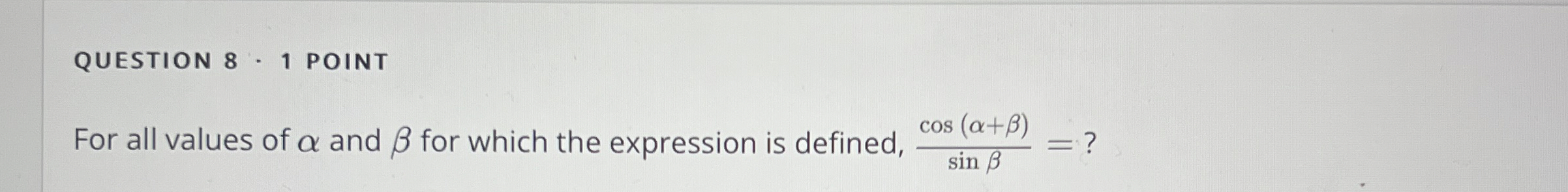 QUESTION 8 - 1 ﻿POINTFor all values of α ﻿and β ﻿for | Chegg.com