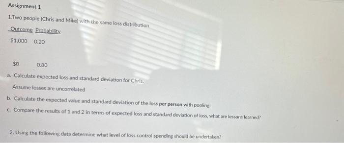 Solved Assignment 1 1. Two people (Chris and Mike) with the | Chegg.com