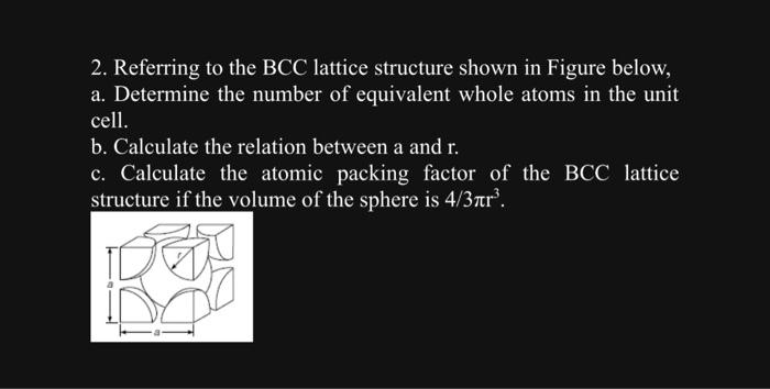 Solved 2. Referring to the BCC lattice structure shown in | Chegg.com