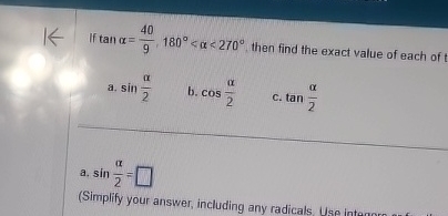 Solved If tan\\\\alpha =(40)/(9),180\\\\deg