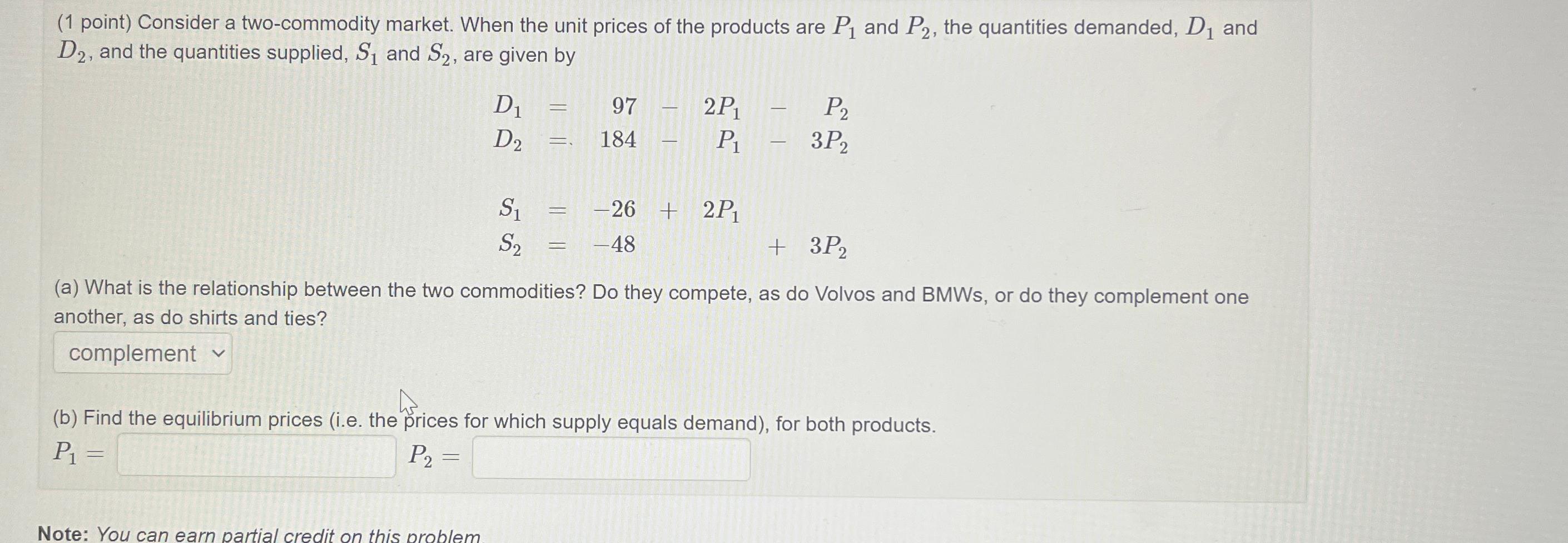 Solved ( 1 ﻿point) ﻿Consider a two-commodity market. When | Chegg.com