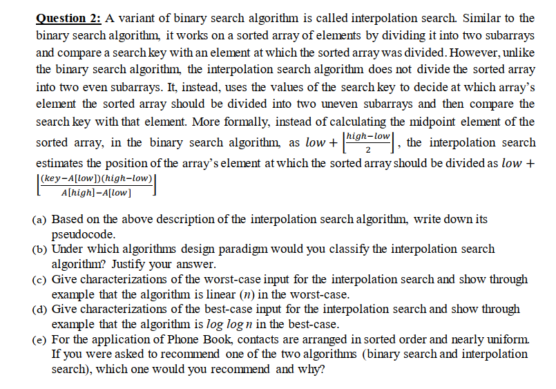 Solved Question 2: A variant of binary search algorithm is | Chegg.com