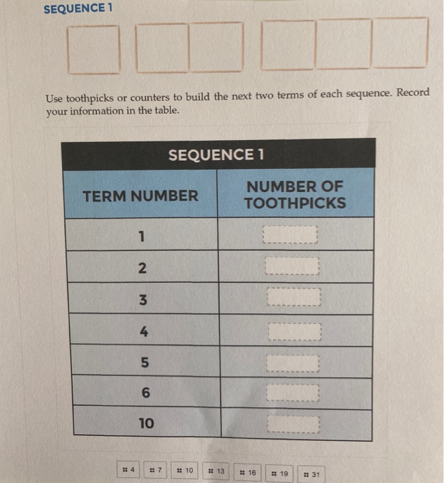 Solved SEQUENCE 1 Use toothpicks or counters to build the | Chegg.com