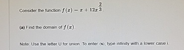 Solved Consider the function f(x)=x+12x23(a) ﻿Find the | Chegg.com