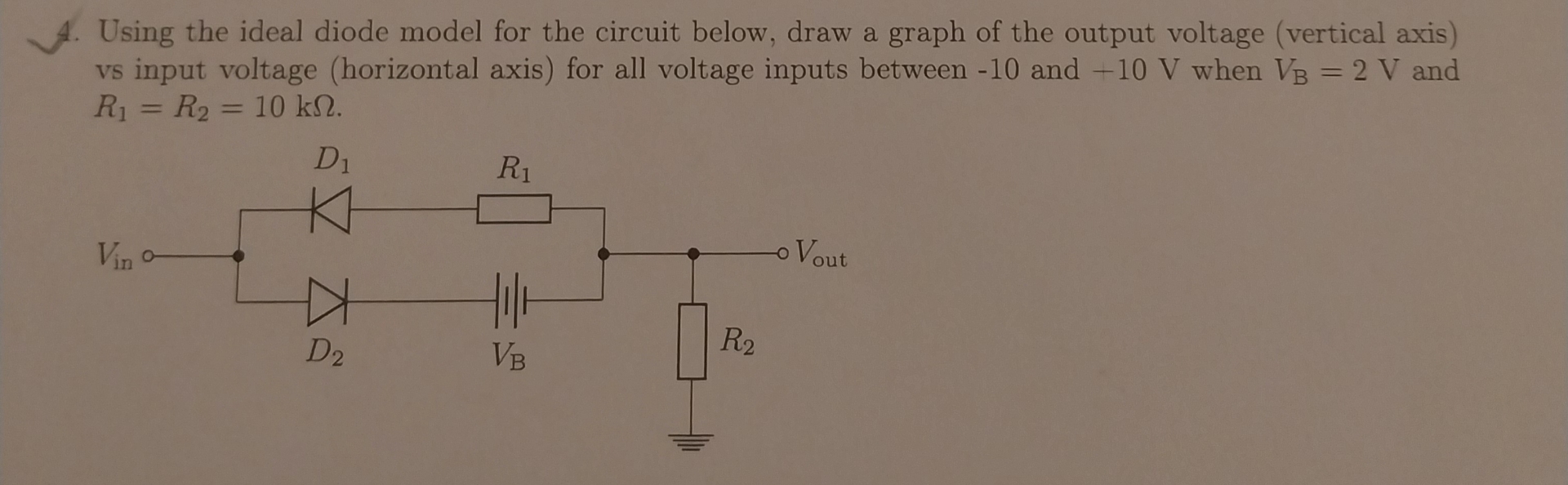 Solved Using the ideal diode model for the circuit below, | Chegg.com