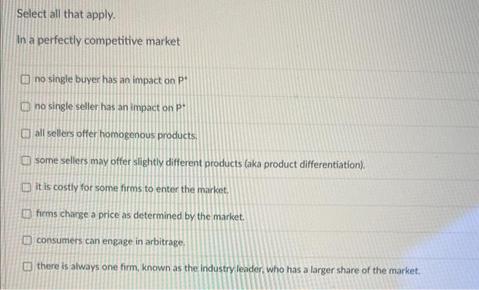 Solved Select all that apply. In a perfectly competitive | Chegg.com