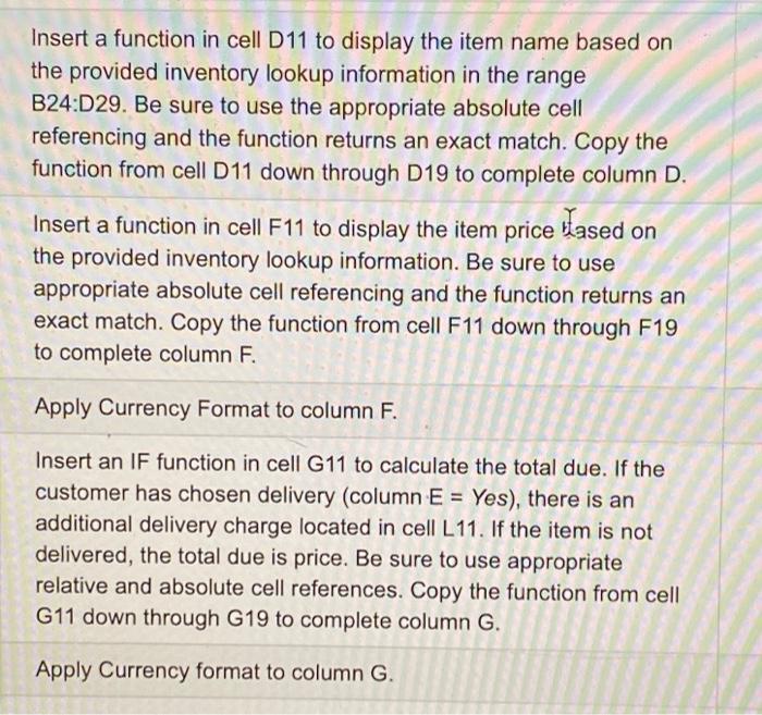 Insert a function in cell D11 to display the item | Chegg.com
