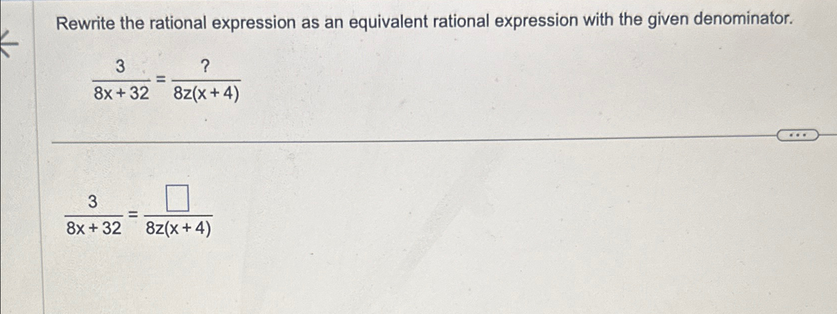 Solved Rewrite the rational expression as an equivalent | Chegg.com