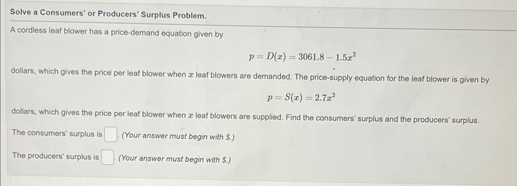 Solved Solve a Consumers' or Producers' Surplus Problem.A | Chegg.com