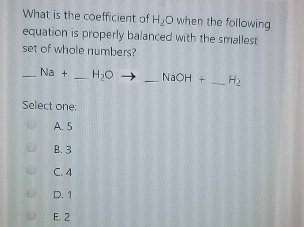 Solved What is the coefficient of H2O when the following | Chegg.com