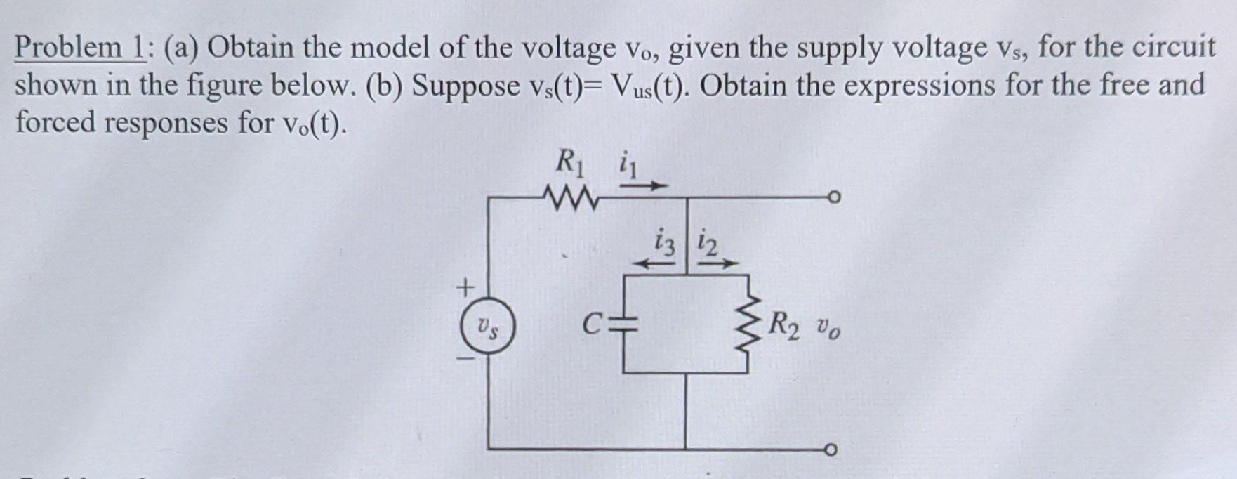 Solved Problem 1: (a) Obtain the model of the voltage Vo, | Chegg.com