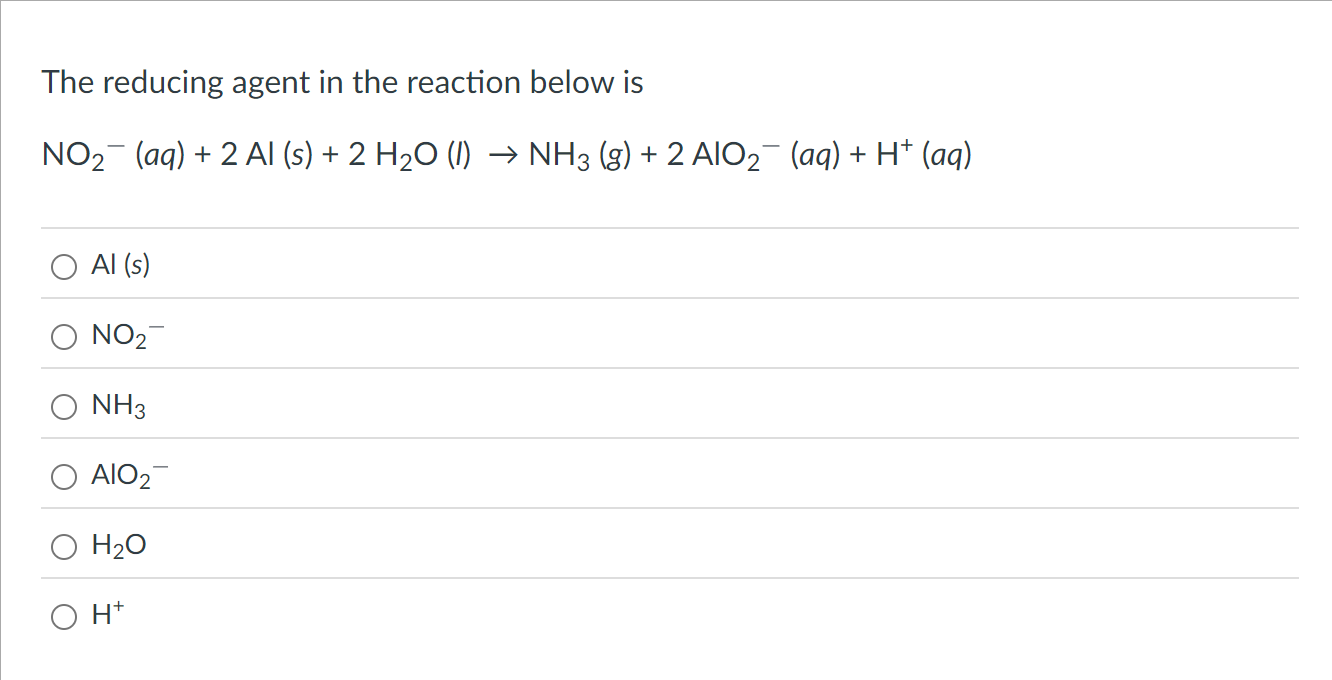 Solved The reducing agent in ﻿the reaction below | Chegg.com