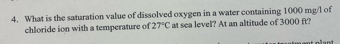 Solved 4. What is the saturation value of dissolved oxygen | Chegg.com