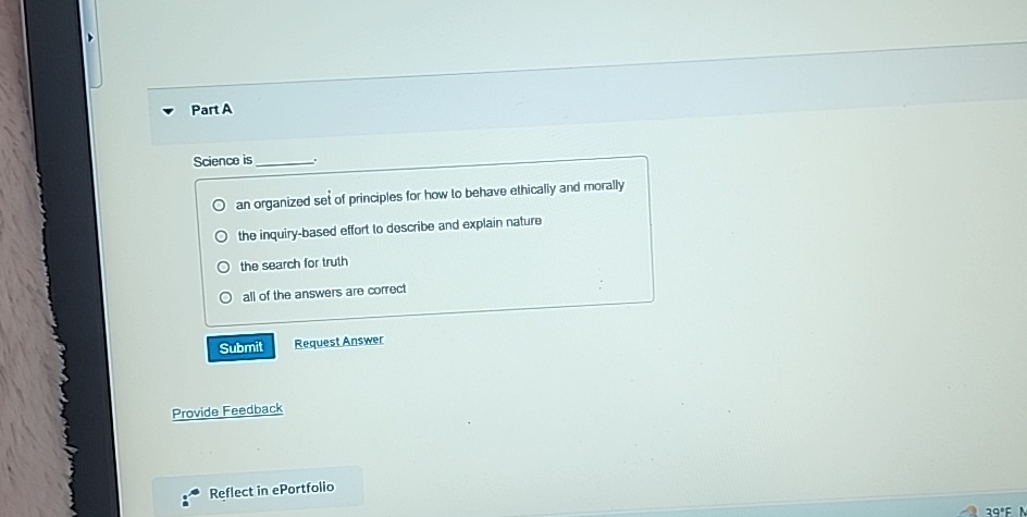 Solved Part AScience isan organized set of principles for | Chegg.com