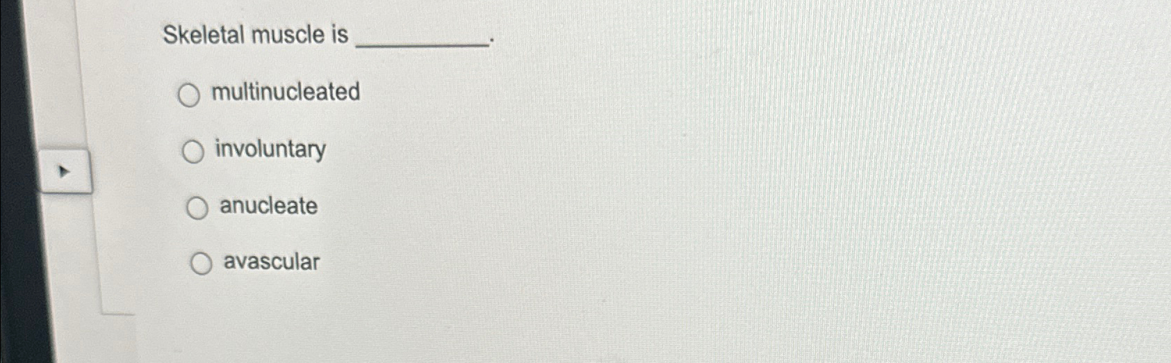 Solved Skeletal muscle | Chegg.com