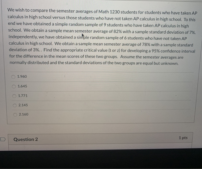 Solved We wish to compare the semester averages of Math 1230 | Chegg.com