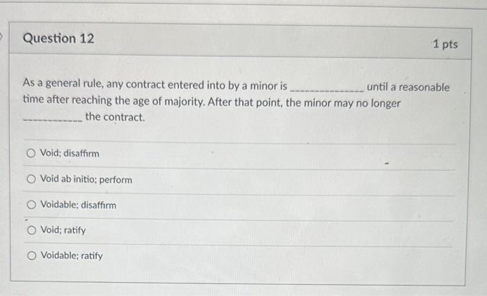 Solved As a general rule, any contract entered into by a | Chegg.com