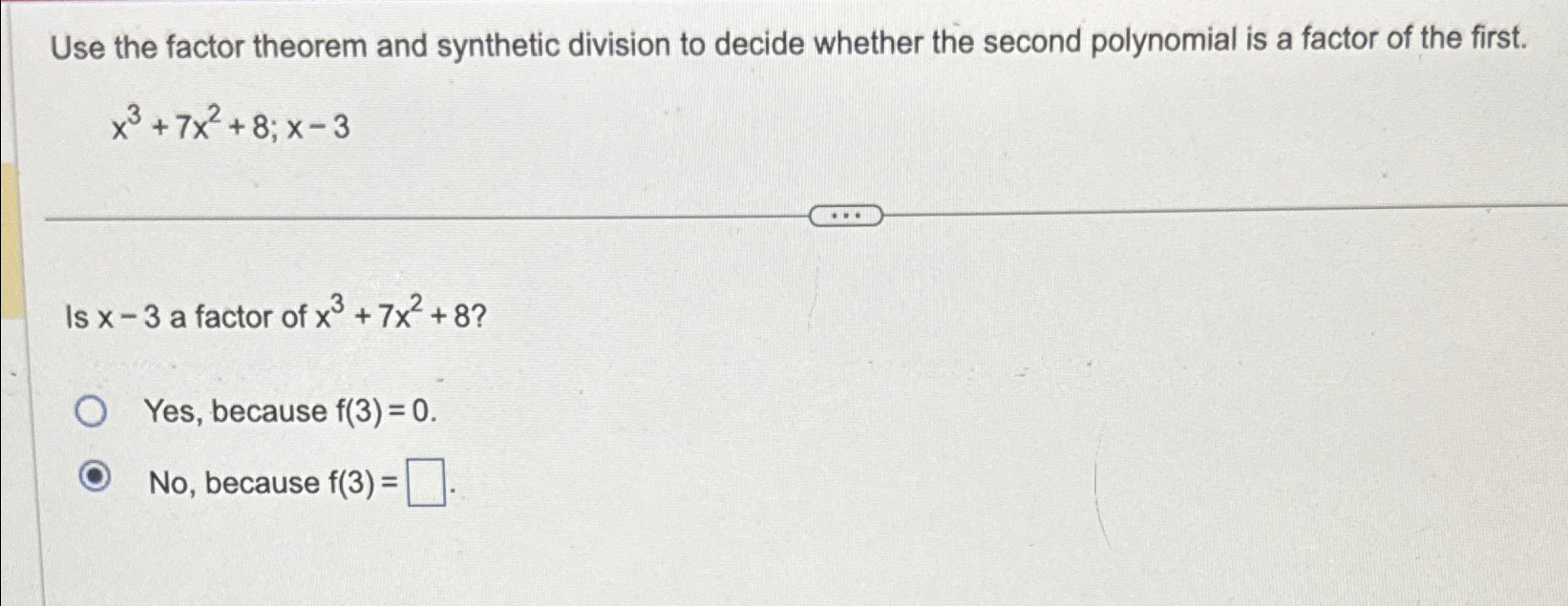 Solved Use the factor theorem and synthetic division to | Chegg.com