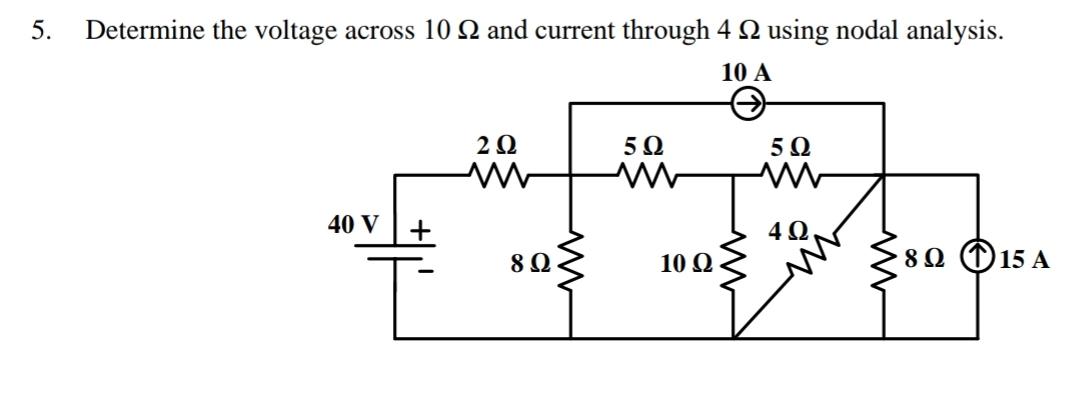Solved Determine the voltage across 10Ω ﻿and current through | Chegg.com