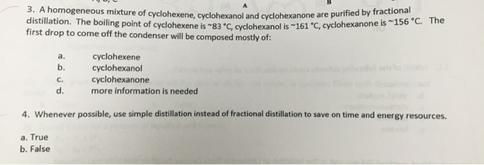 Solved 3. A homogeneous mixture of cyclohexene, cyclohexanol | Chegg.com