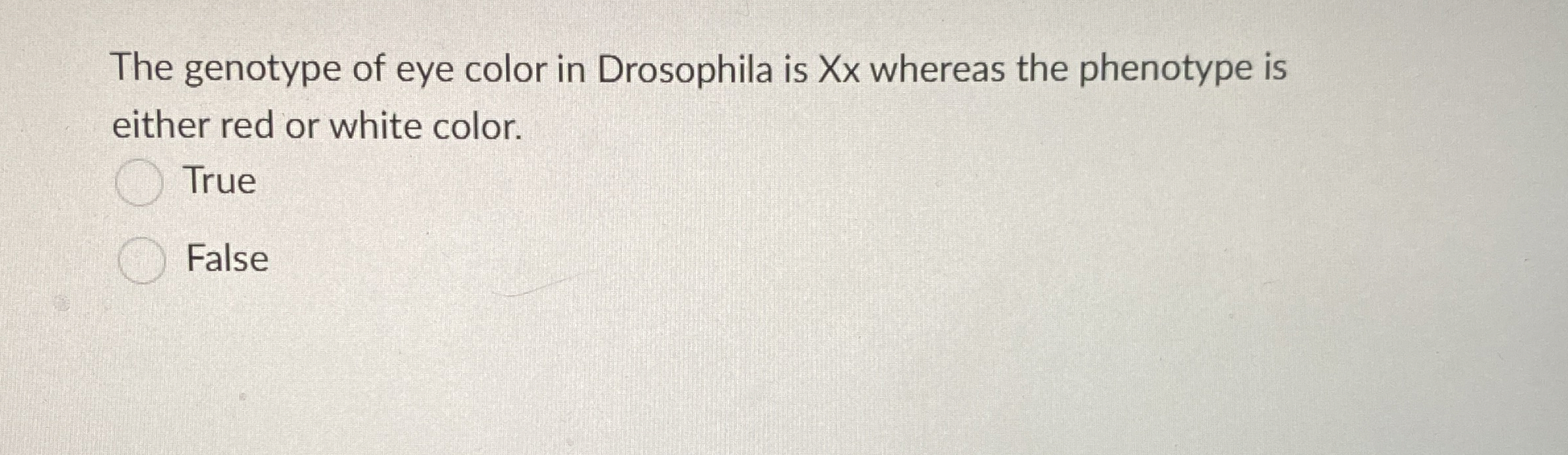 Solved The genotype of eye color in Drosophila is Xx whereas | Chegg.com