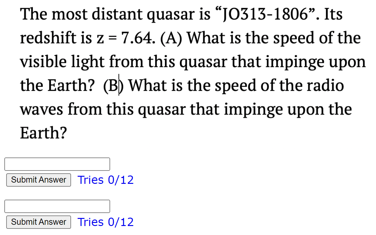 Solved The most distant quasar is "JO313-1806". ﻿Itsredshift | Chegg.com