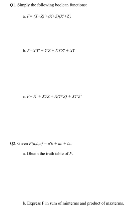 Solved Q1. Simply the following boolean functions: a. F= | Chegg.com