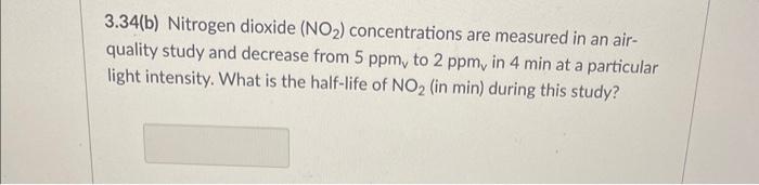 Solved 3.34(b) Nitrogen dioxide (NO2) concentrations are | Chegg.com