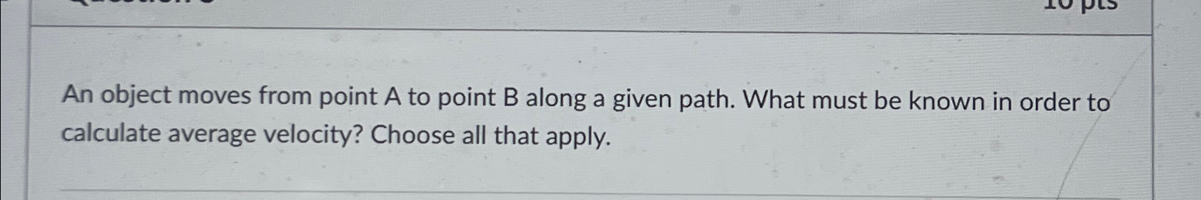 Solved An object moves from point A ﻿to point B ﻿along a | Chegg.com