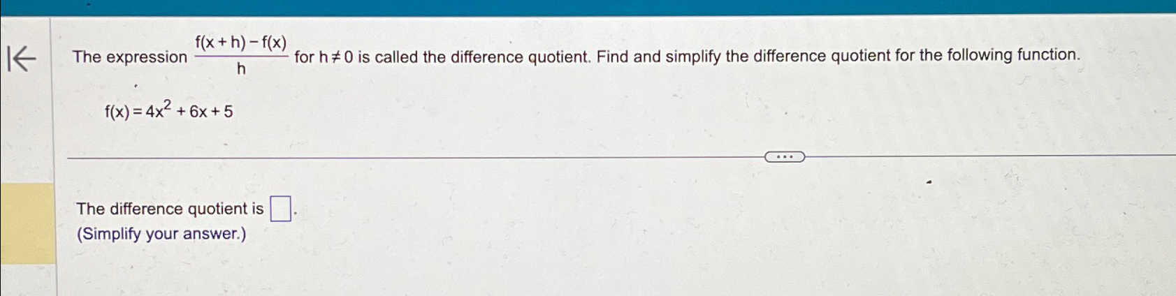 Solved The expression f(x+h)-f(x)h ﻿for h≠0 ﻿is called the | Chegg.com