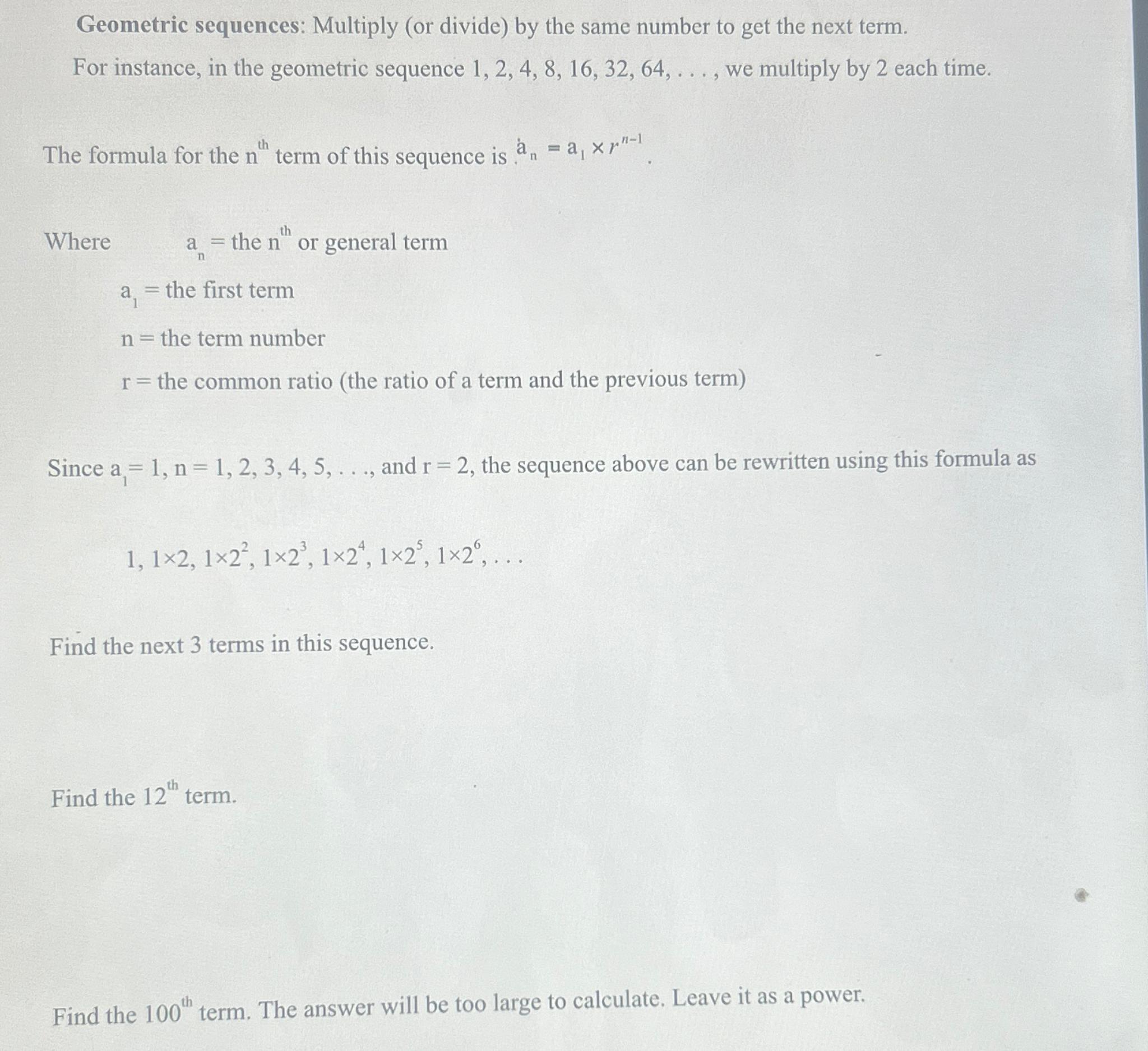 Solved Geometric sequences: Multiply (or divide) ﻿by the | Chegg.com