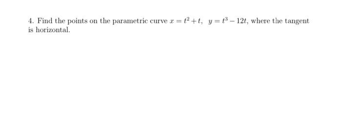 Solved 4. Find the points on the parametric curve | Chegg.com