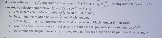 Solved Given Enthalpyh Cpt ﻿stagnation Enthalpy H0 H 12c2