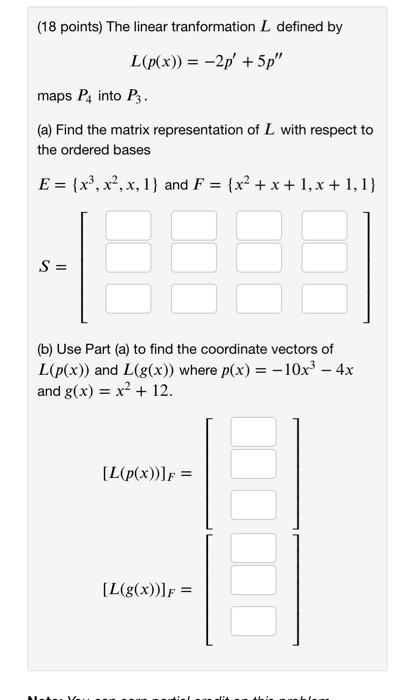 Solved ( 18 points) The linear tranformation L defined by | Chegg.com