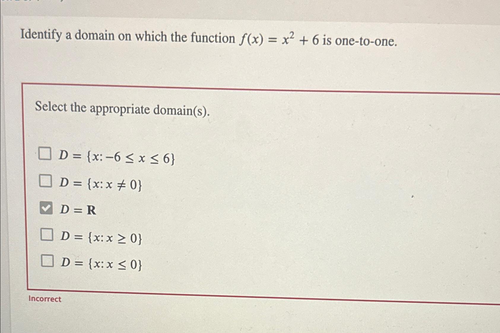Identify a domain on which the function f(x)=x2+6 ﻿is | Chegg.com