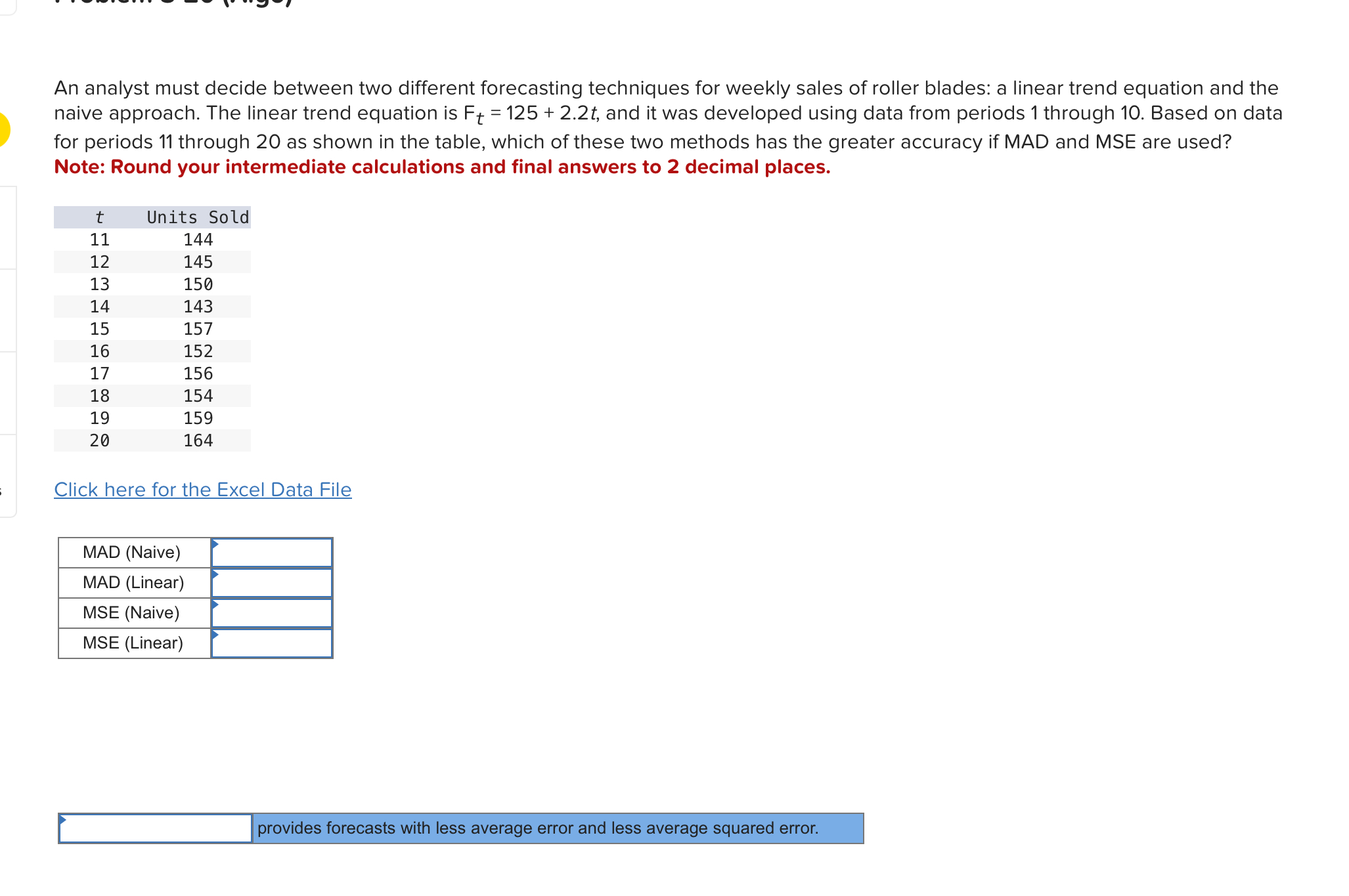 Solved An analyst must decide between two different | Chegg.com