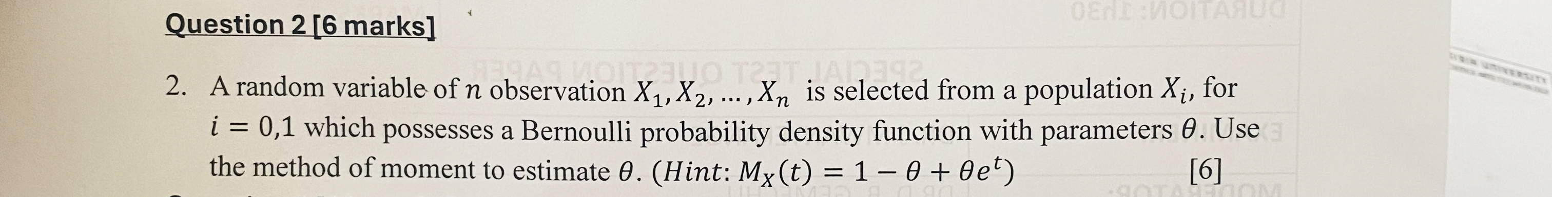 Solved by an EXPERT Question 2 [6 ﻿marks]2. ﻿A random variable of n | Chegg.com