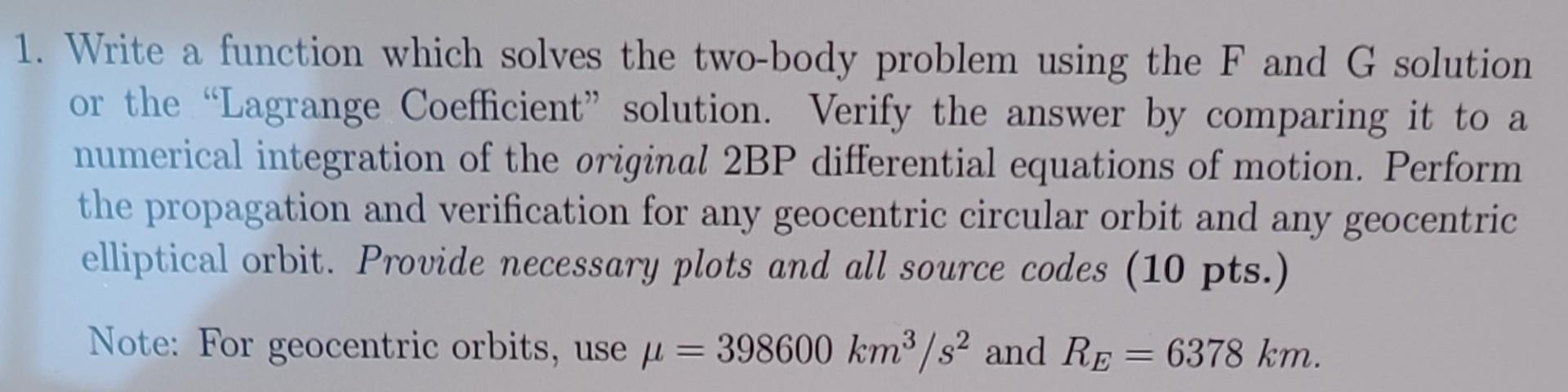 Solved 1. Write a function which solves the two-body problem | Chegg.com