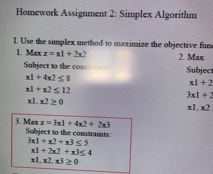 Solved Homework Assignment 2: Simplex Algorithm I Use the | Chegg.com
