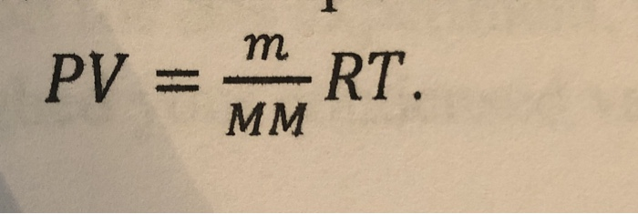 Solved m PV = m RT. MM | Chegg.com