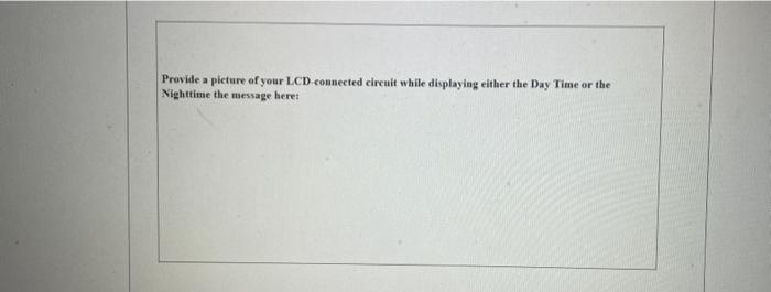 Part 3: Writing to the LCD Display What did you | Chegg.com