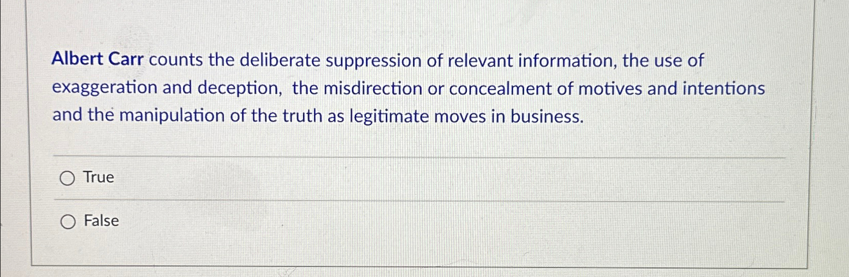 Solved Albert Carr counts the deliberate suppression of | Chegg.com