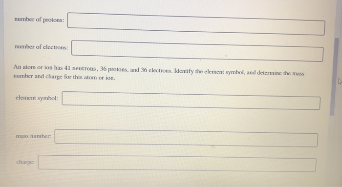 Solved Identify the missing information for each atom or | Chegg.com