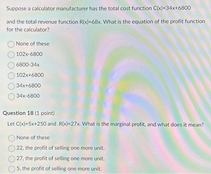 Solved Suppose a calculator manufacturer has the total cost | Chegg.com