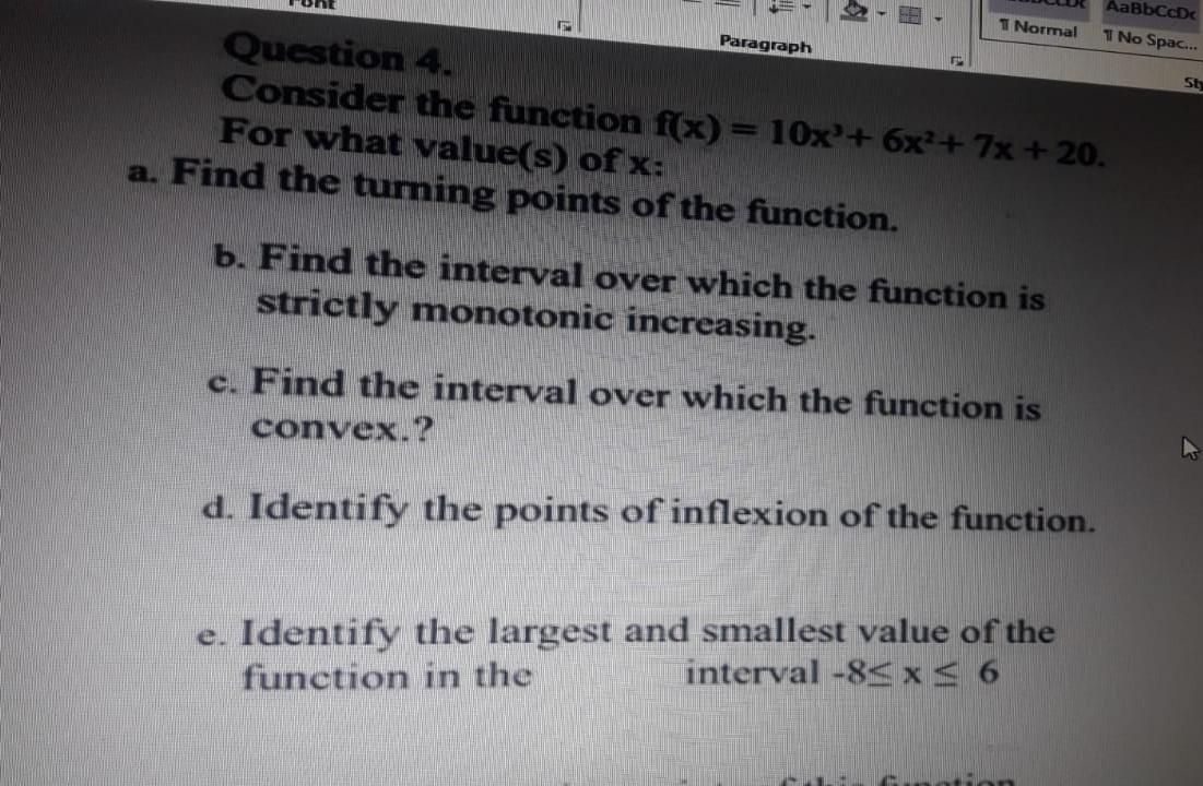 Solved Consider The Function F X 10x3 6x2 7x 20 For What